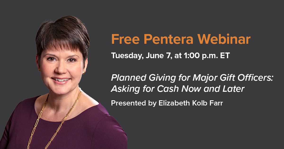 Webinar 6/7: Elizabeth Kolb Farr, "Planned Giving for Major Gift ...