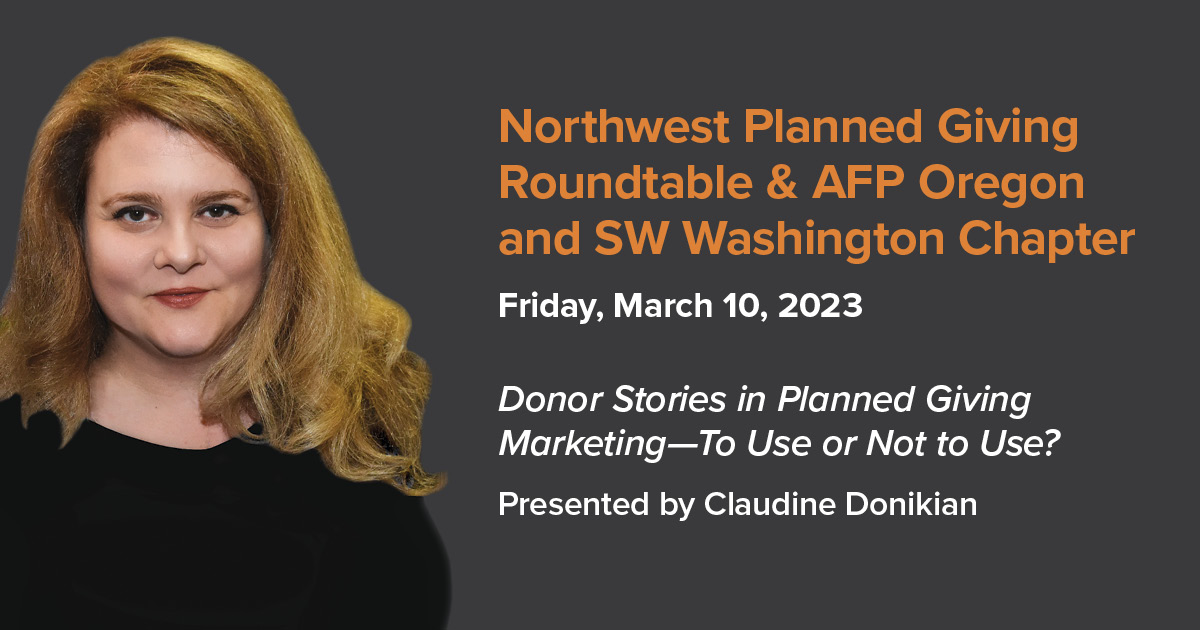 Northwest Planned Giving Roundtable & AFP Oregon and SW Washington Chapter Webinar 3/10 ...